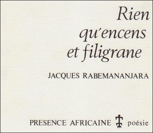 Rien qu'encens et filigrane : Rabemananjara, Jacques: Amazon.es: Libros