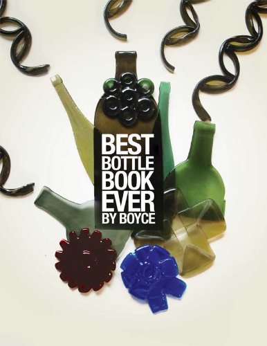 Best Bottle Book Ever By Boyce: Boyce Lundstrom: 9780982584729: Amazon ...