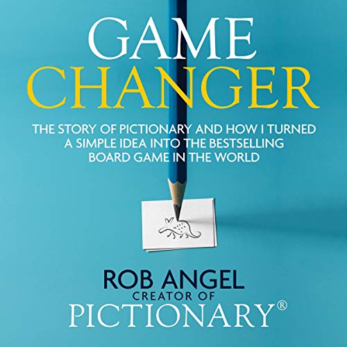 Amazon.com: Game Changer: The Story of Pictionary and How I Turned a ...