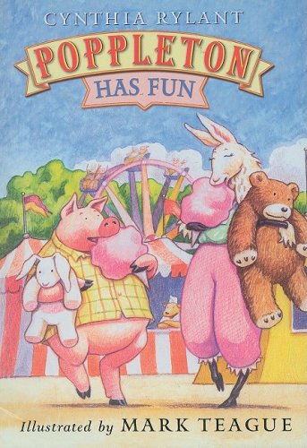 Poppleton Has Fun (Poppleton, 7): Rylant, Cynthia, Teague, Mark ...