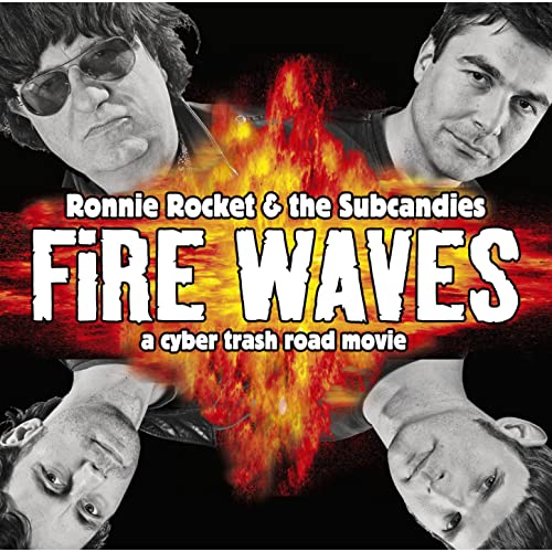 Amazon MusicでRonnie Rocket & The SubcandiesのFire Wavesを再生する