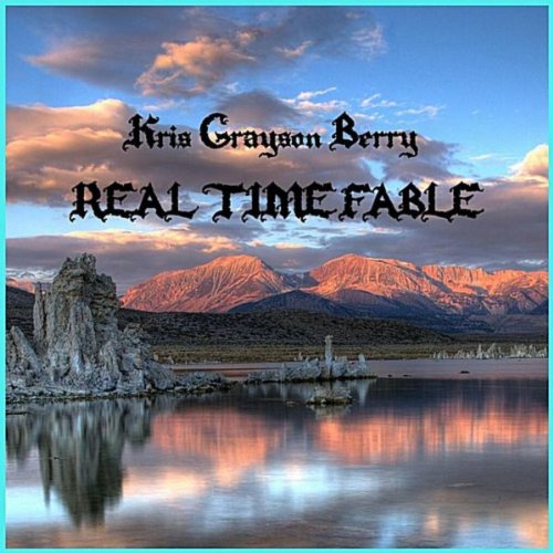 Amazon MusicでKris Grayson BerryのReal Time Fableを再生する