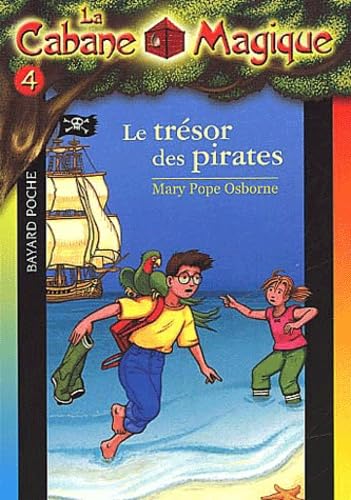 La Cabane magique, tome 4 : Le Trésor des pirates - | 9782747006309 ...
