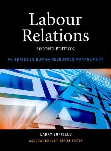 Labour Relations: Suffield, Larry: 9780132235785: Amazon.com: Books