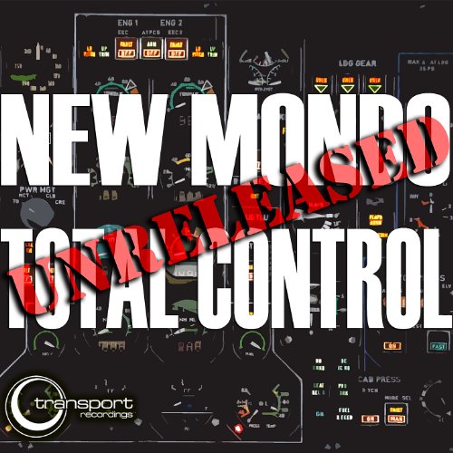 Play Total Control Unreleased by New Mondo on Amazon Music