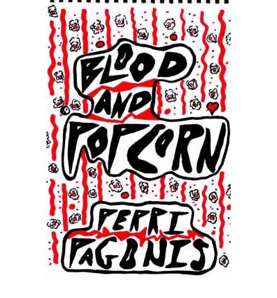 Blood and Popcorn: Perri Pagonis: Amazon.com: Books