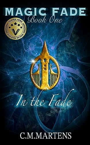 Amazon.com: In the Fade: A New Adult Fantasy with Romance (Magic Fade ...