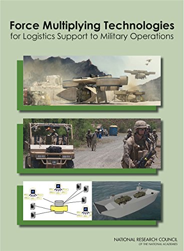 Force Multiplying Technologies for Logistics Support to Military ...