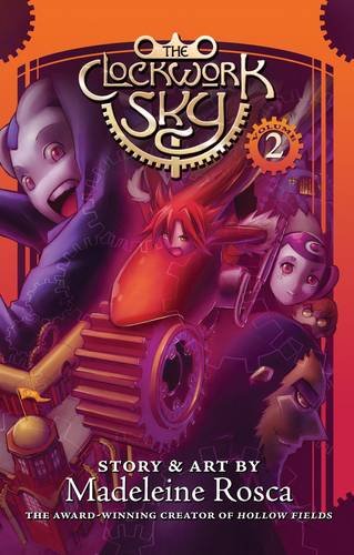 Amazon.com: The Clockwork Sky, Volume Two: 9780765329172: Rosca ...
