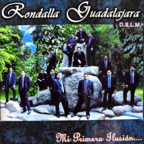 Mi Primera Ilusion de Rondalla Guadalajara en Amazon Music - Amazon.es