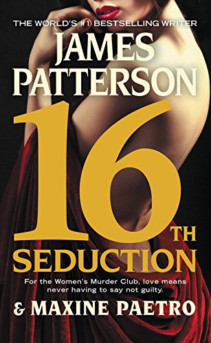 Amazon.com: 16th Seduction (Women's Murder Club, 16): 9781538745571: Patterson, James, Paetro ...