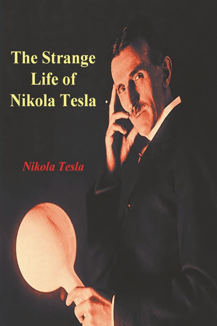 Buy The Strange Life of Nikola Tesla Book Online at Low Prices in India ...
