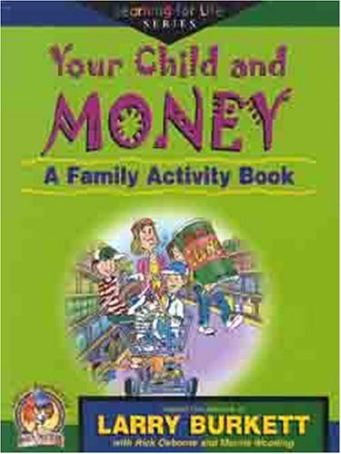 Your Child and Money - A Family Activity Book(Learning for Life ...