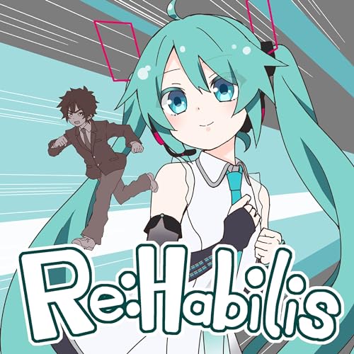 Amazon MusicでLamazeP feat. 初音ミクのRe：Habilisを再生する