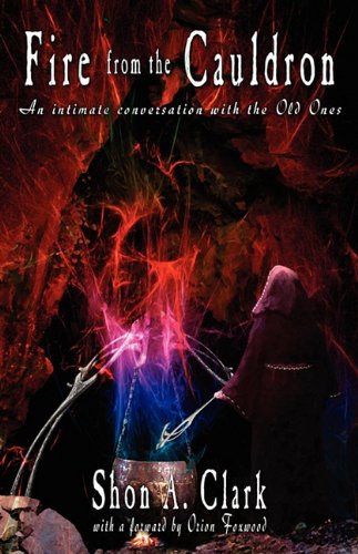 Fire From the Cauldron: Shon Clark: 9781905713417: Amazon.com: Books