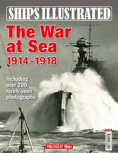 Ships Illustrated - The War at Sea 1914-1918: 9781909786257: Books ...