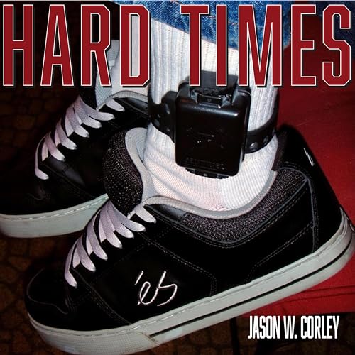 Amazon MusicでJASON W. CORLEYのHARD TIMESを再生する