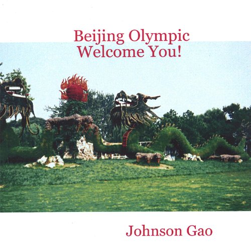 Play Beijing Olympic Welcome You! by Johnson Gao on Amazon Music