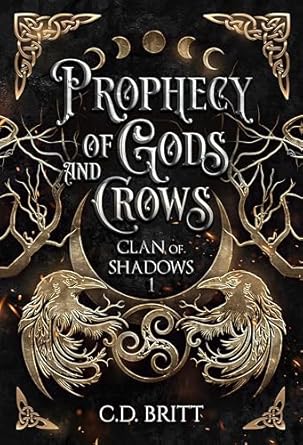 Amazon.com: Prophecy of Gods and Crows: A Dark Dystopian Fantasy (Clan ...