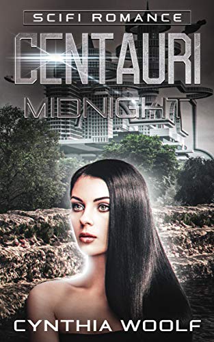 Centauri Midnight: A sexy scifi space opera romance (Centauri Series ...