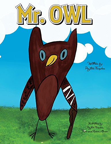 Mr. Owl (The Adventures of Mr. Owl Book 1) eBook : Teeples, Payton ...