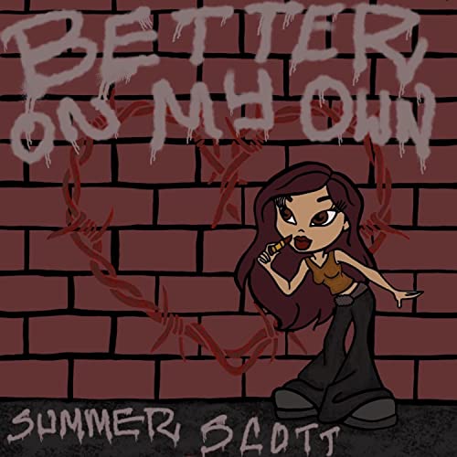 Better On My Own von Summer Scott auf Amazon Music Unlimited