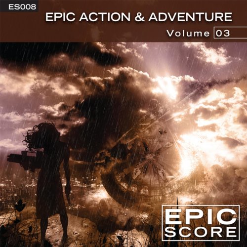Play Epic Score - Epic Action & Adventure Vol. 3 - ES008 by Gabriel ...