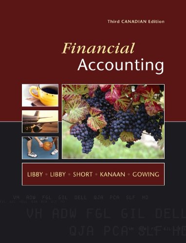 Financial Accounting, Third CDN Edition: Libby, Robert, Libby, Patricia ...