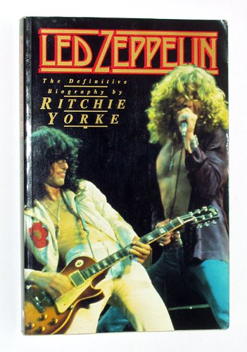 Led Zeppelin: The Definitive Biography: Yorke, Ritchie: 9780887331770 ...