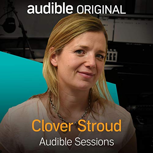 Amazon.com: Clover Stroud: Audible Sessions: FREE Exclusive Interview ...