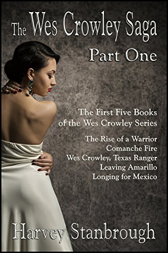 The Wes Crowley Saga: Part One eBook : Stanbrough, Harvey: Amazon.in ...