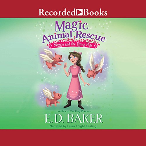 Amazon.com: Maggie and the Flying Pigs: Magic Animal Rescue, Book 4 ...