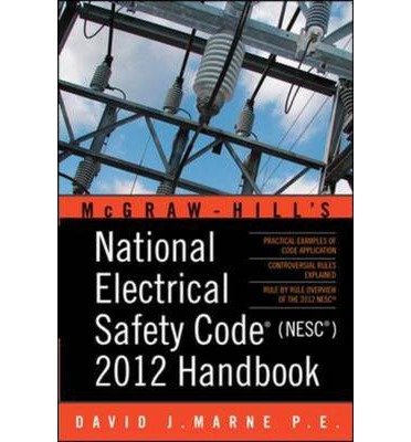 [ NATIONAL ELECTRICAL SAFETY CODE (NESC) HANDBOOK (2012) - GREENLIGHT ...