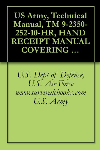 Amazon.com: US Army, Technical Manual, TM 9-2350-252-10-HR, HAND ...