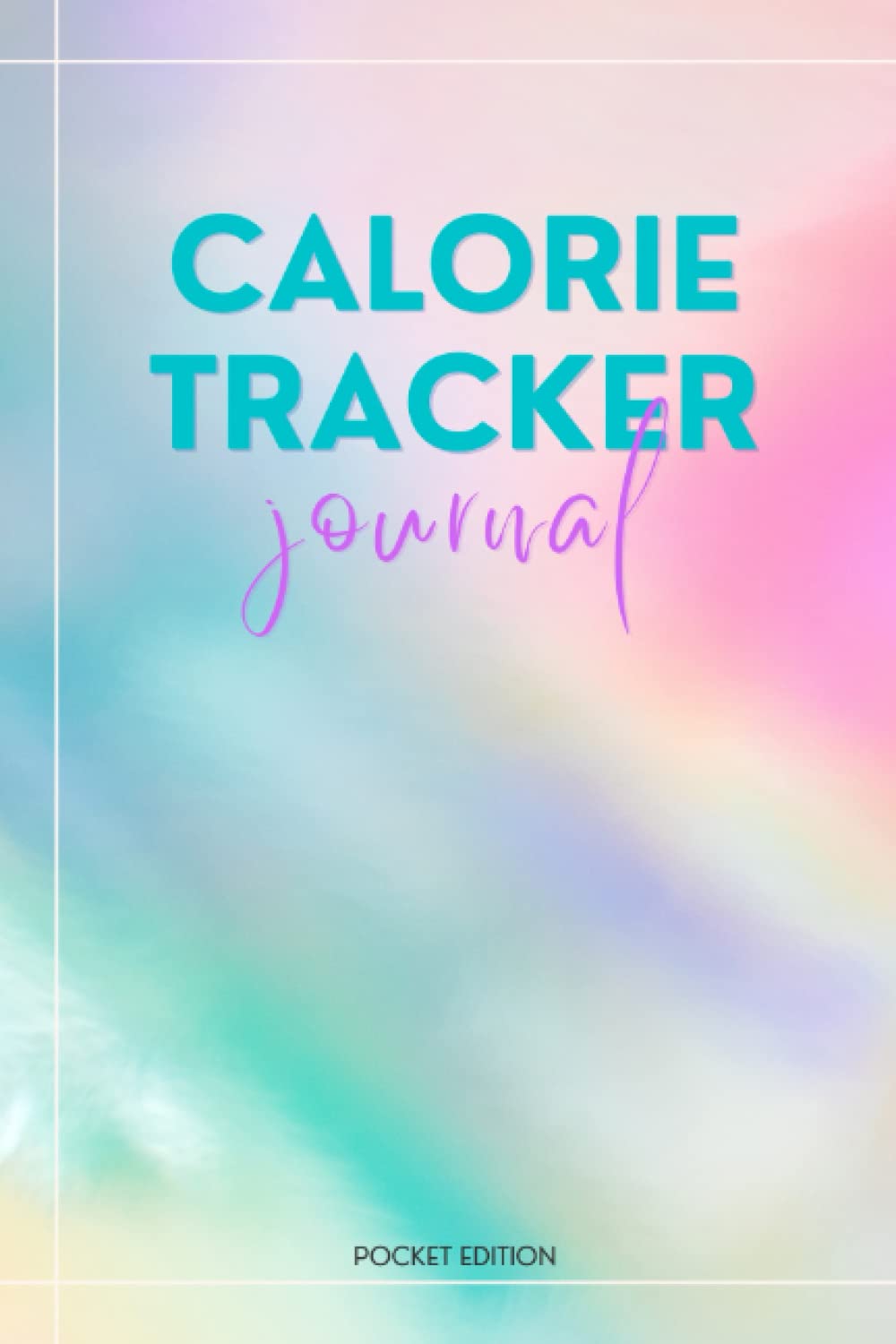 Calorie Tracker Journal: Nutrition Calorie Intake Tracker Log Book ...
