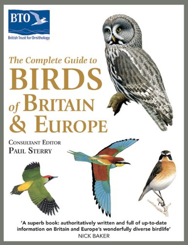 The Complete Guide to Birds of Britain & Europe: Sterry, Paul ...