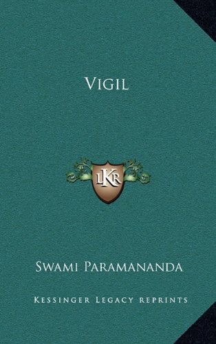 Vigil: Paramananda, Swami: 9781163314029: Amazon.com: Books