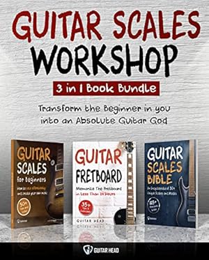 Guitar Scales for Beginners: How to Solo Effortlessly and Create Your ...