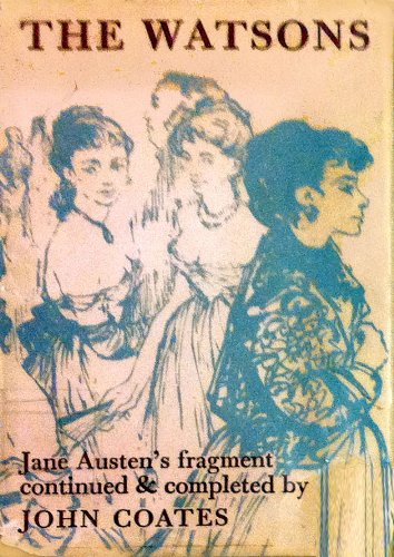 Amazon | The Watsons | Austen, Jane, Coates, John | Classics