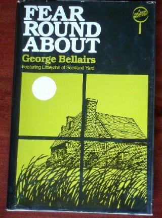 Fear Round About: Bellairs, George: 9780707105062: Amazon.com: Books