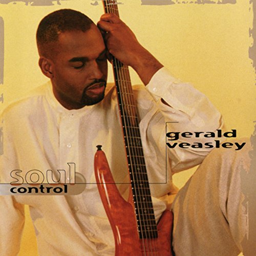 Amazon.com: Soul Control : Gerald Veasley: Digital Music