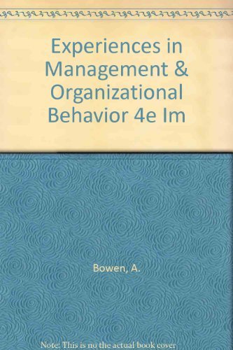 Experiences in Management and Organizational Behavior, Teacher's Manual ...