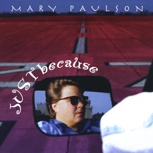 Play JUSTbecause by Mary Paulson on Amazon Music