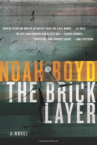 The Bricklayer: A Novel: Boyd, Noah: Amazon.com: Books