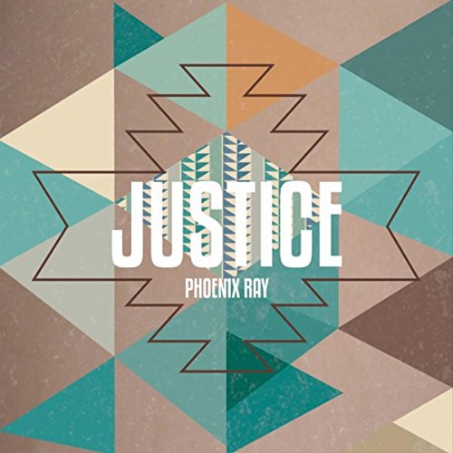 Play Justice EP by Phoenix Ray on Amazon Music