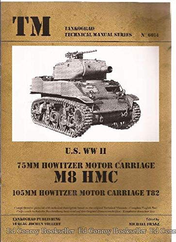 US WWII 75MM HOWITZER MOTOR CARRIAGE M8 HMC 105MM HOWITZER MOTOR ...