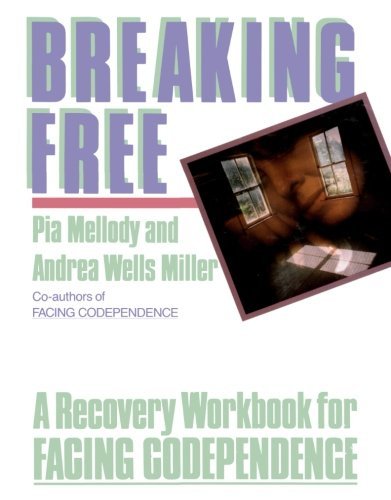 Breaking Free - A Recovery Workbook For Facing Codependence - Livros na ...