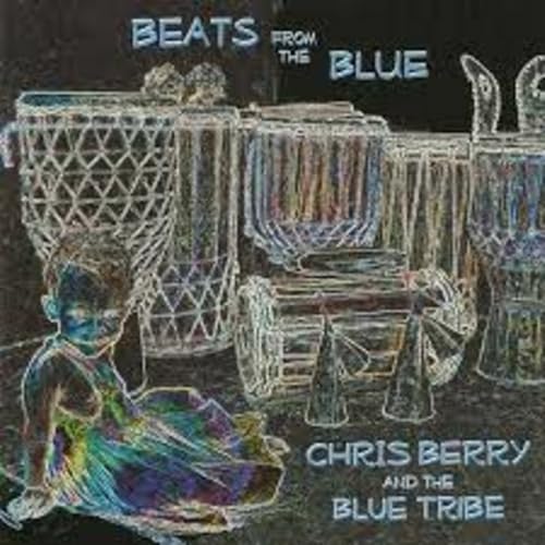 Play Beats from the Blue by Chris Berry & Chris Berry and the Blue ...