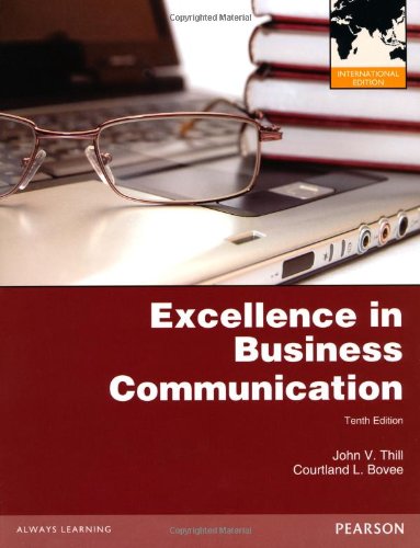 Excellence in Business Communication, plus MyBCommLab with Pearson ...