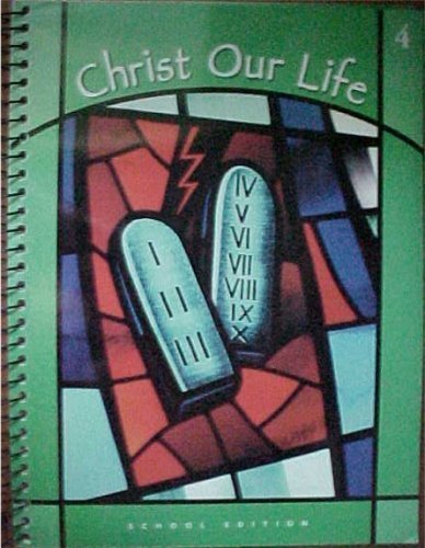 Christ Our Life Grade 4 God Guides Us Teacher's Edition School Edition ...